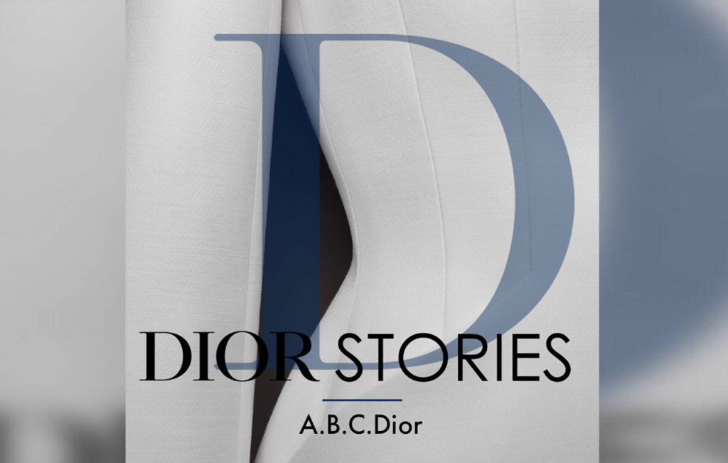 DIOR 全新推出 A.B.C.Dior podcast，探索品牌 1947 年至今的光辉历史。 - Iconicmen